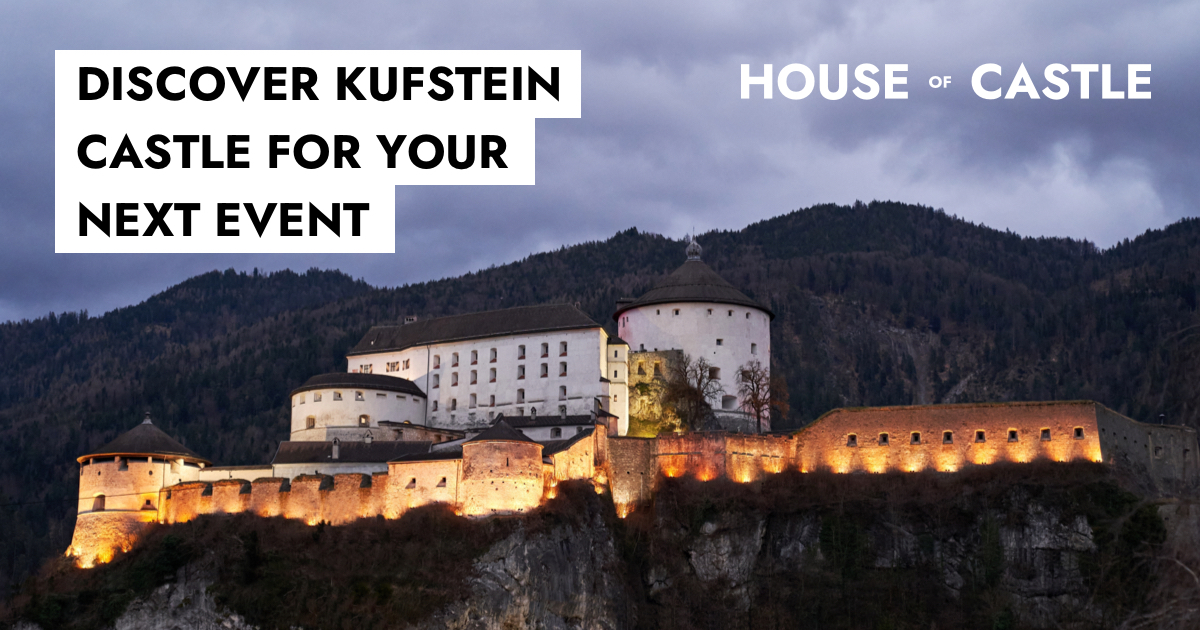 Book Kufstein in the heart of Tyrol, Austria for your next Event ...